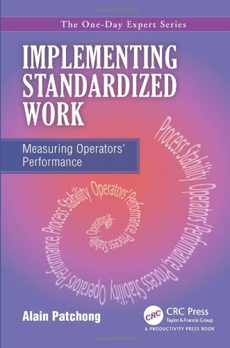 Implementing Standardized Work: Measuring Operators' Performance (One ...