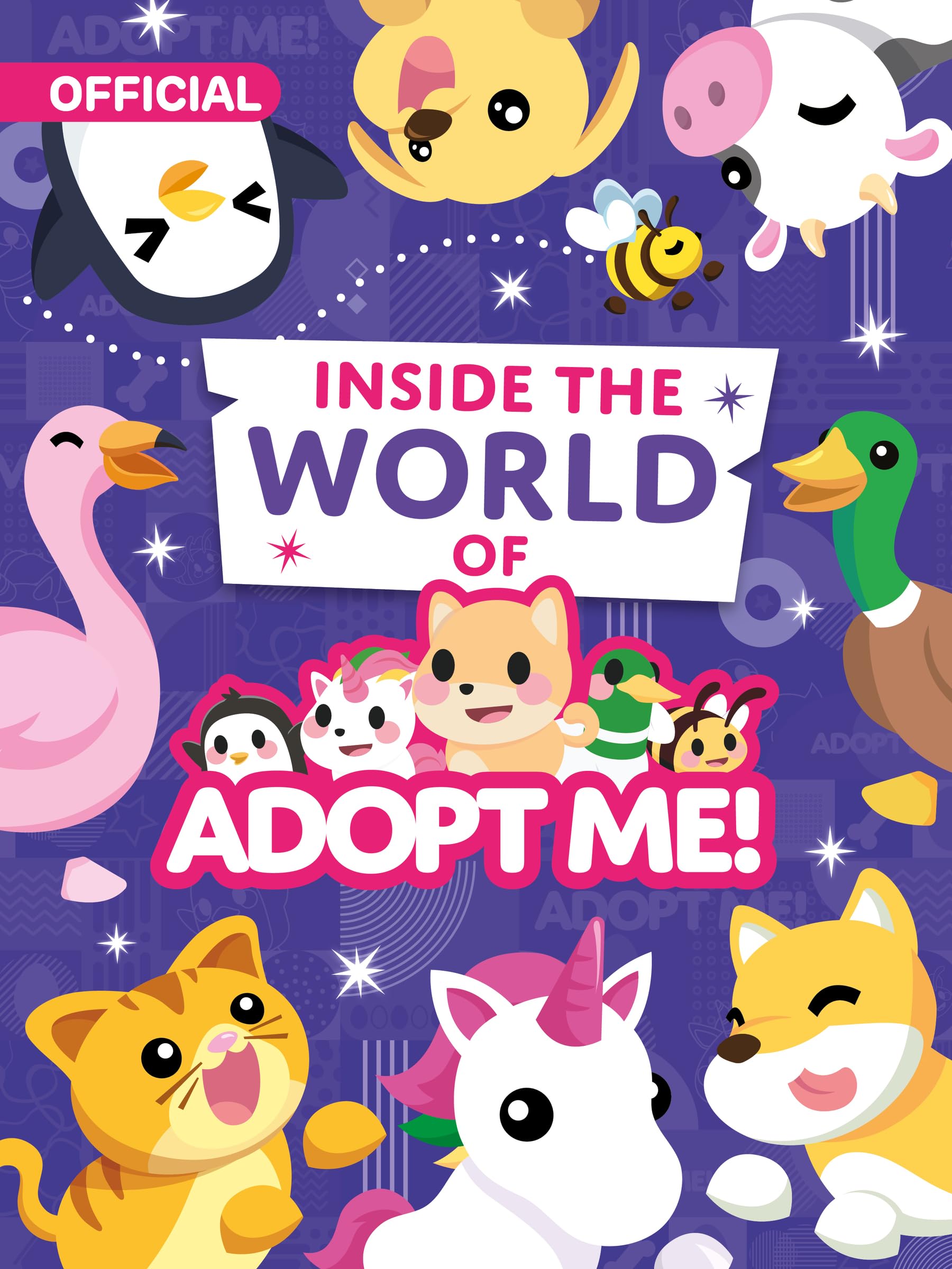 Inside the World of Adopt Me! by Uplift Games LLC | Goodreads