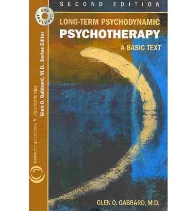 Long-Term Psychodynamic Psychotherapy: A Basic Text [With DVD] } } ] By ...
