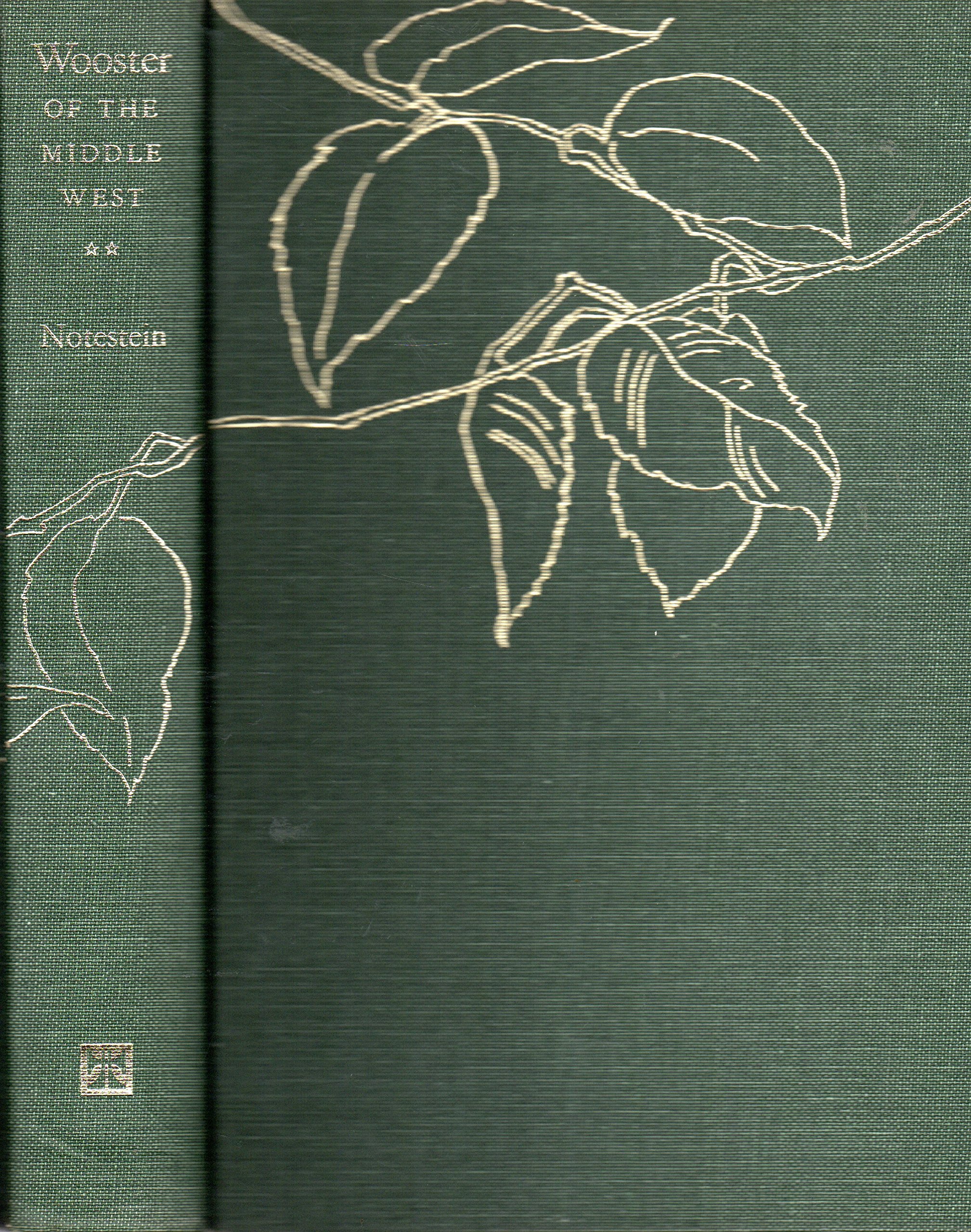 Wooster of the Middle West [Volume Two / 1022-1944] by Lucy Lilian ...