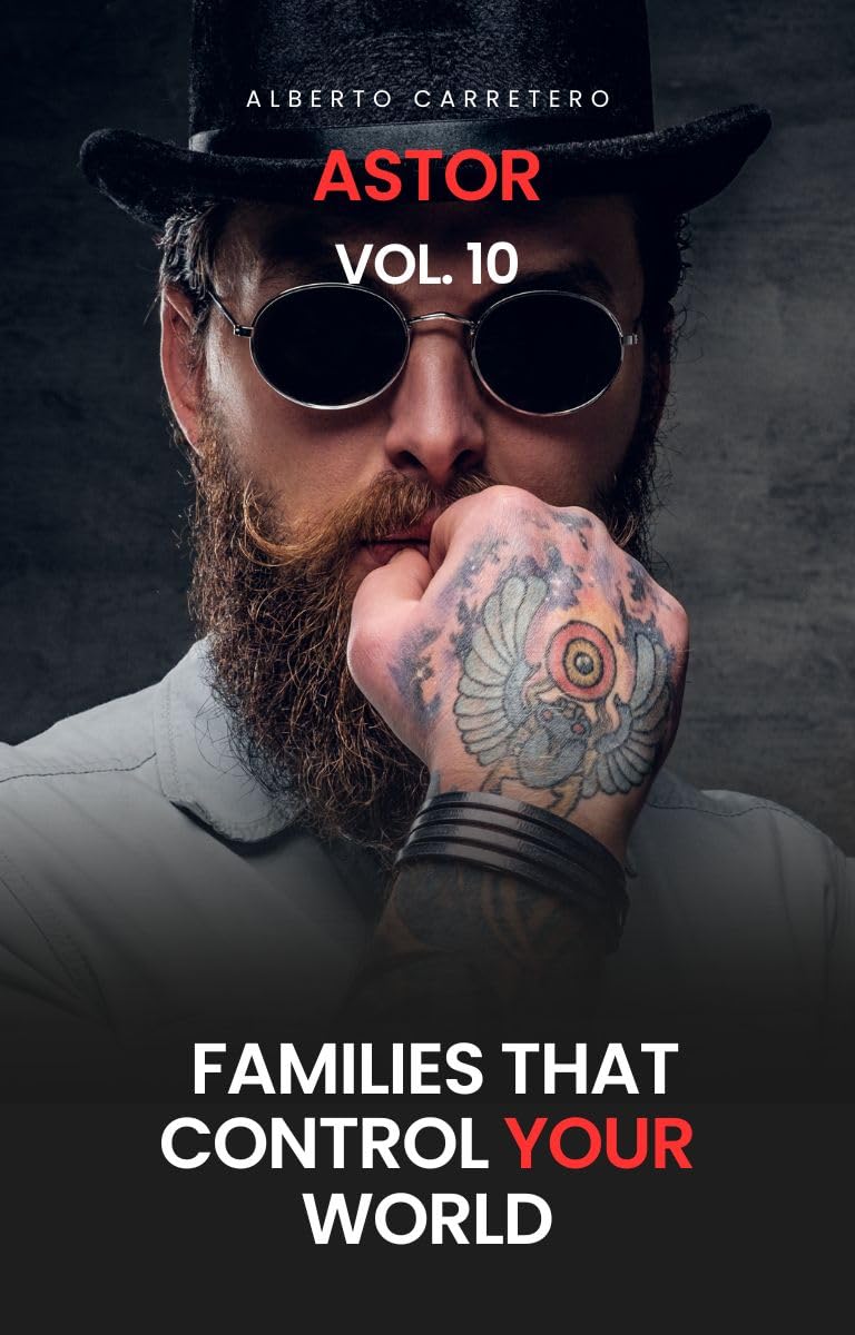 The History of the Astor Family: Families That Control the World by ...