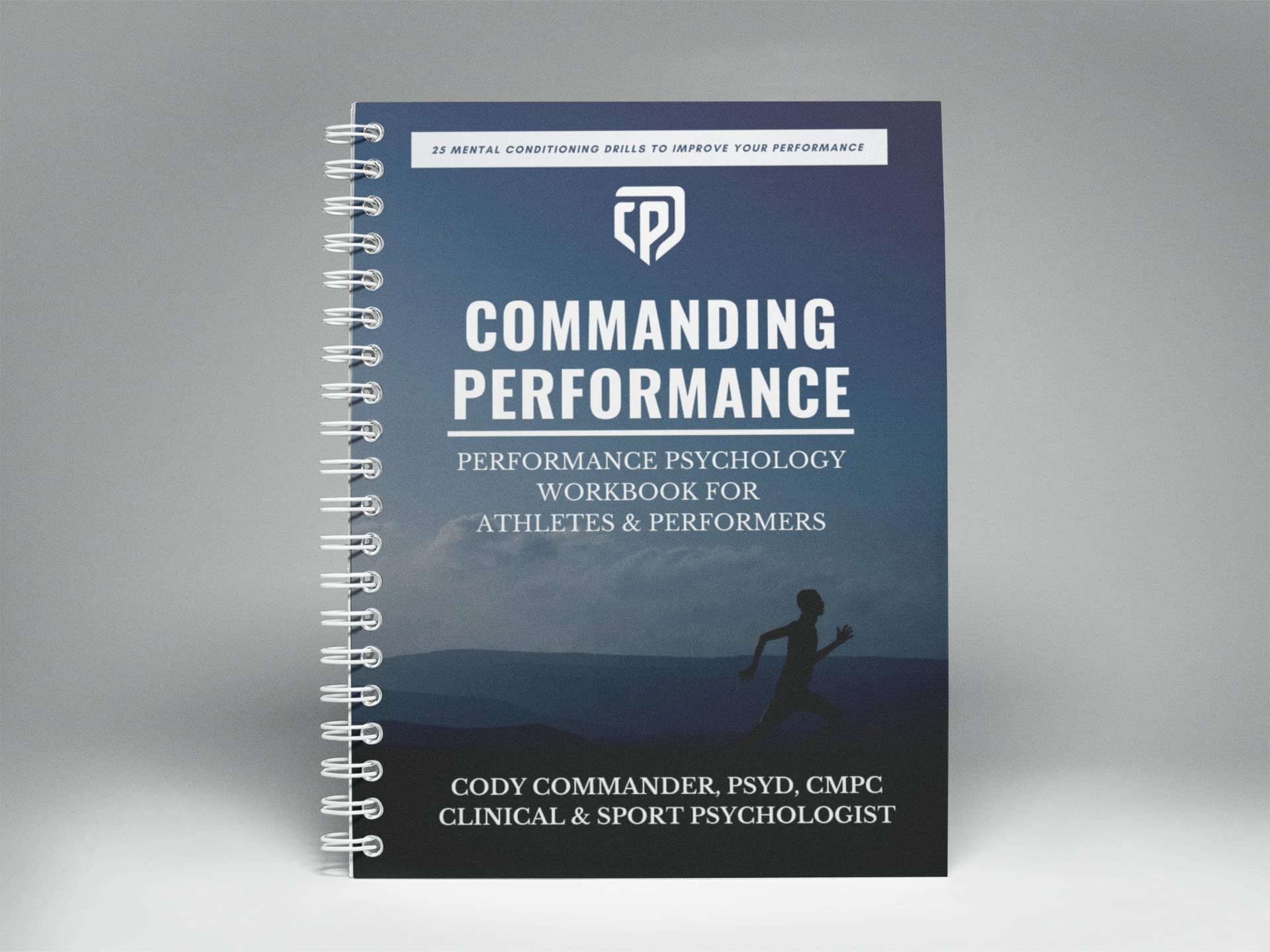 Commanding Performance: Performance Psychology Workbook for Athletes ...