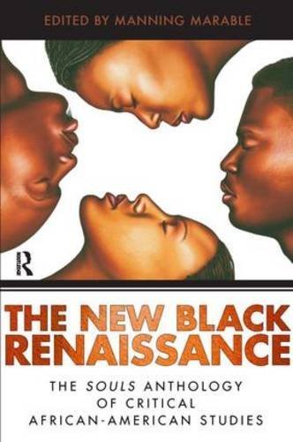 New Black Renaissance: The Souls Anthology of Critical African-American ...
