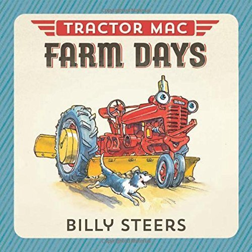 Tractor Mac Farm Days by Billy Steers | Goodreads