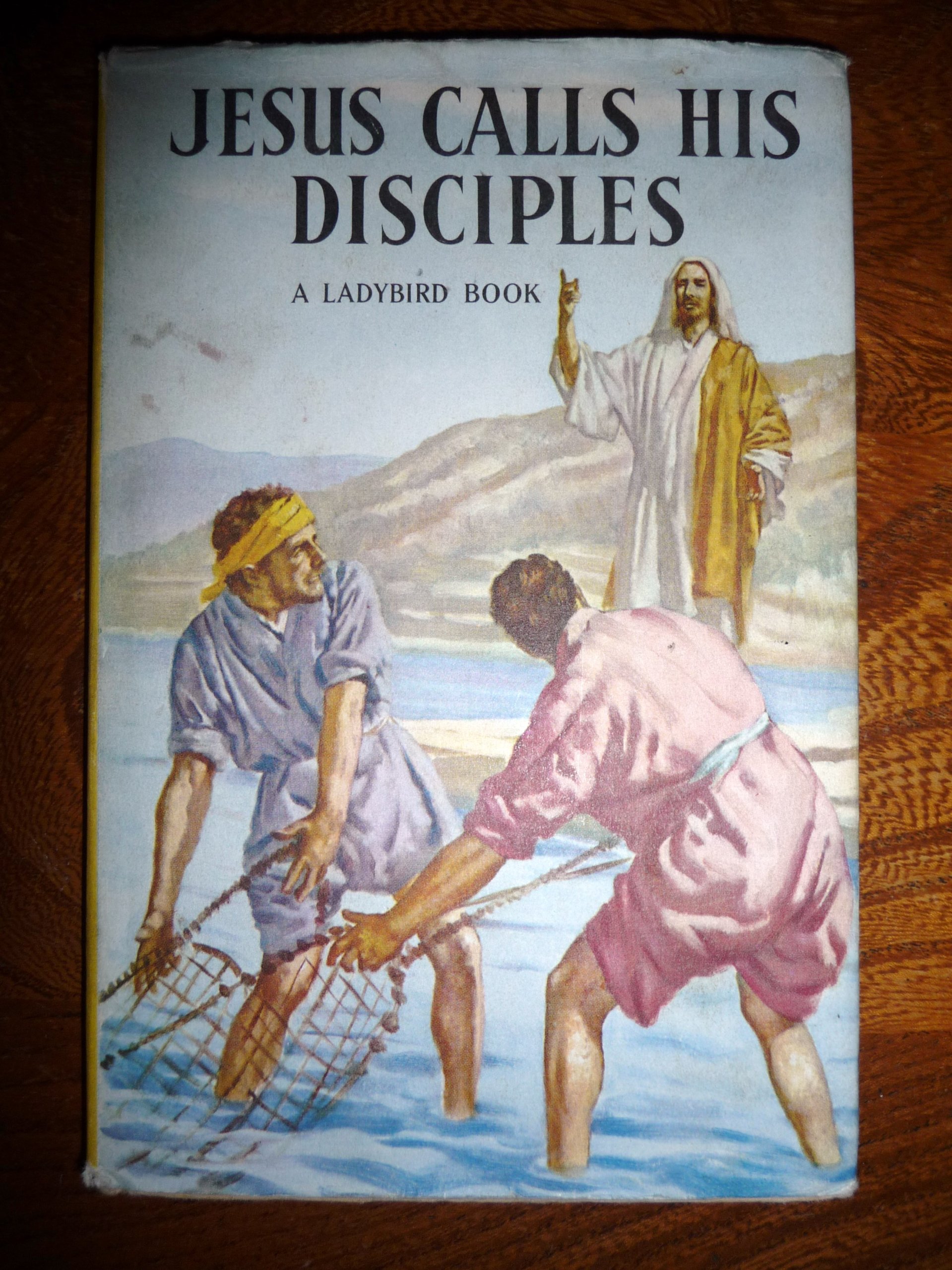 JESUS CALLS HIS DISCIPLES (LADYBIRD SERIES 522) by Lucy Diamond | Goodreads