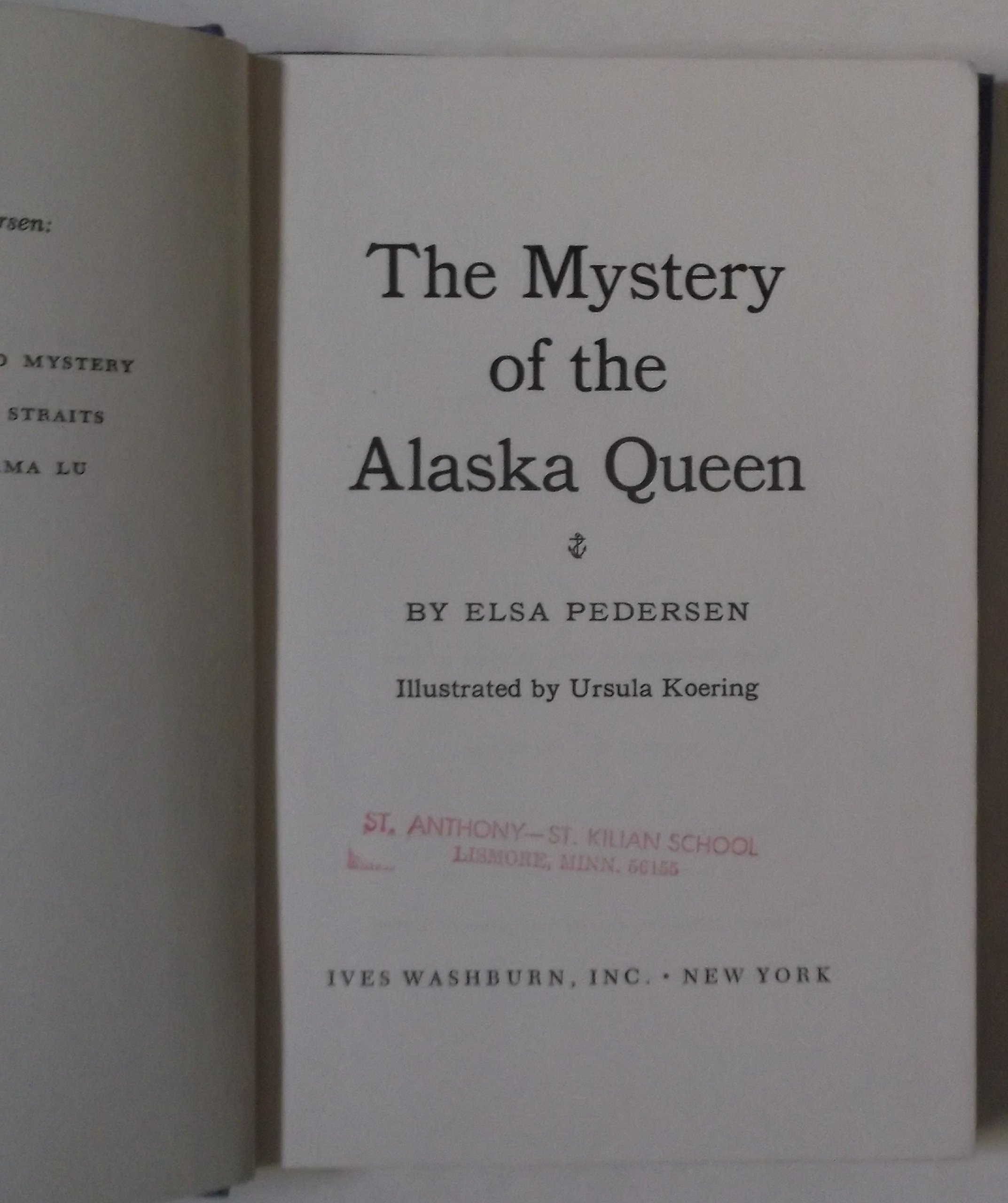 The Mystery of the Alaska Queen by Elsa Pedersen | Goodreads