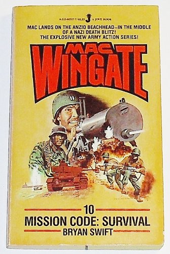 Mission Code: Survival (Mac Wingate, #10) by Bryan Swift | Goodreads