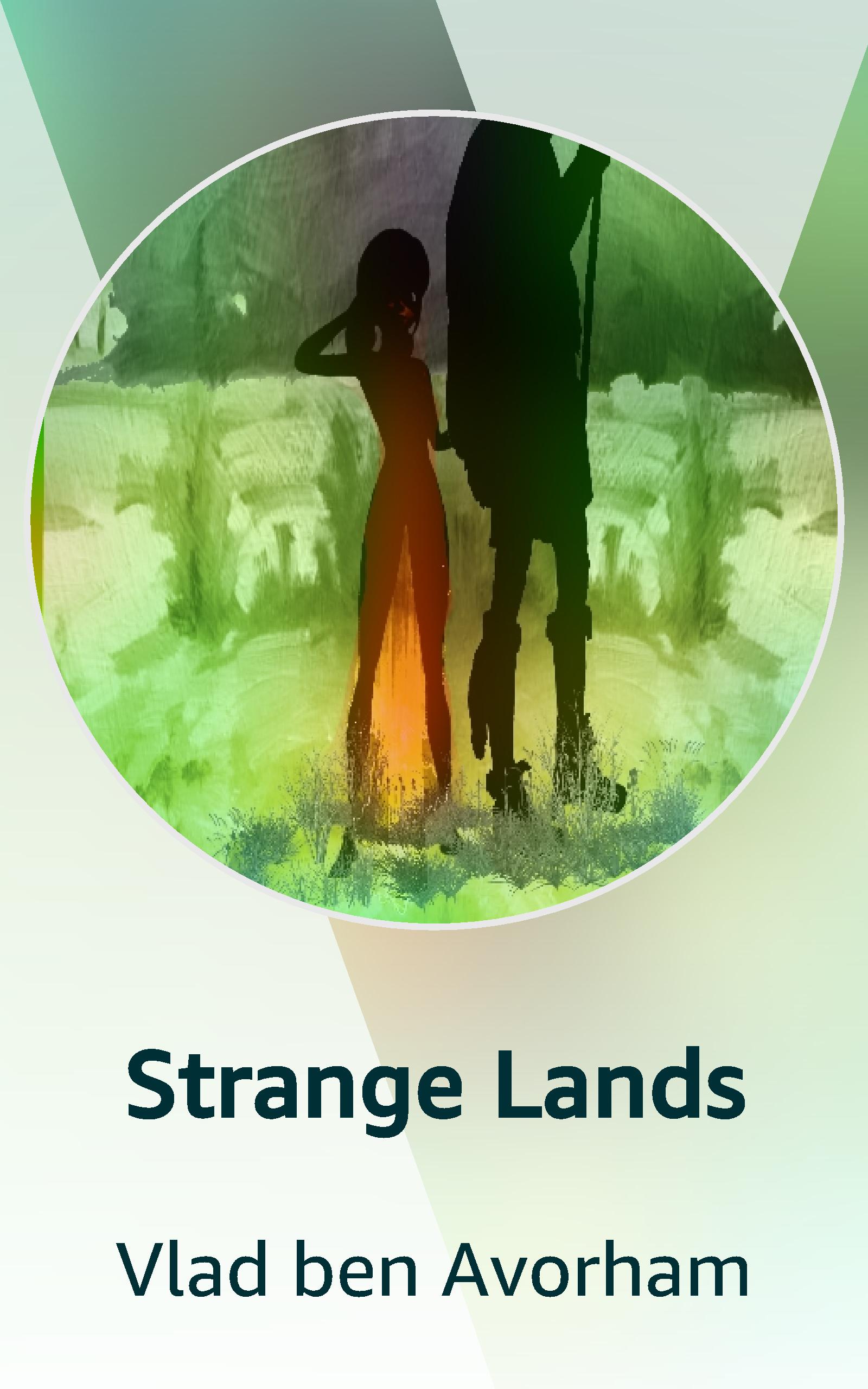 Strange Lands by Vlad ben Avorham | Goodreads