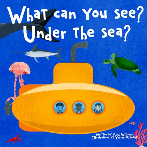 What can you see under the sea? by Aled Williams | Goodreads