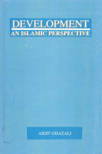 Development: An Islamic perspective by Aidit Ghazali | Goodreads