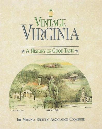 Vintage Virginia: A History of Good Taste: The Virginia Dietetic ...