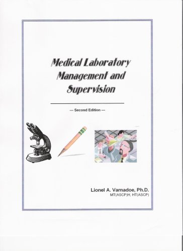 Medical Laboratory Management and Supervision, 2nd Edition by Lionel A ...