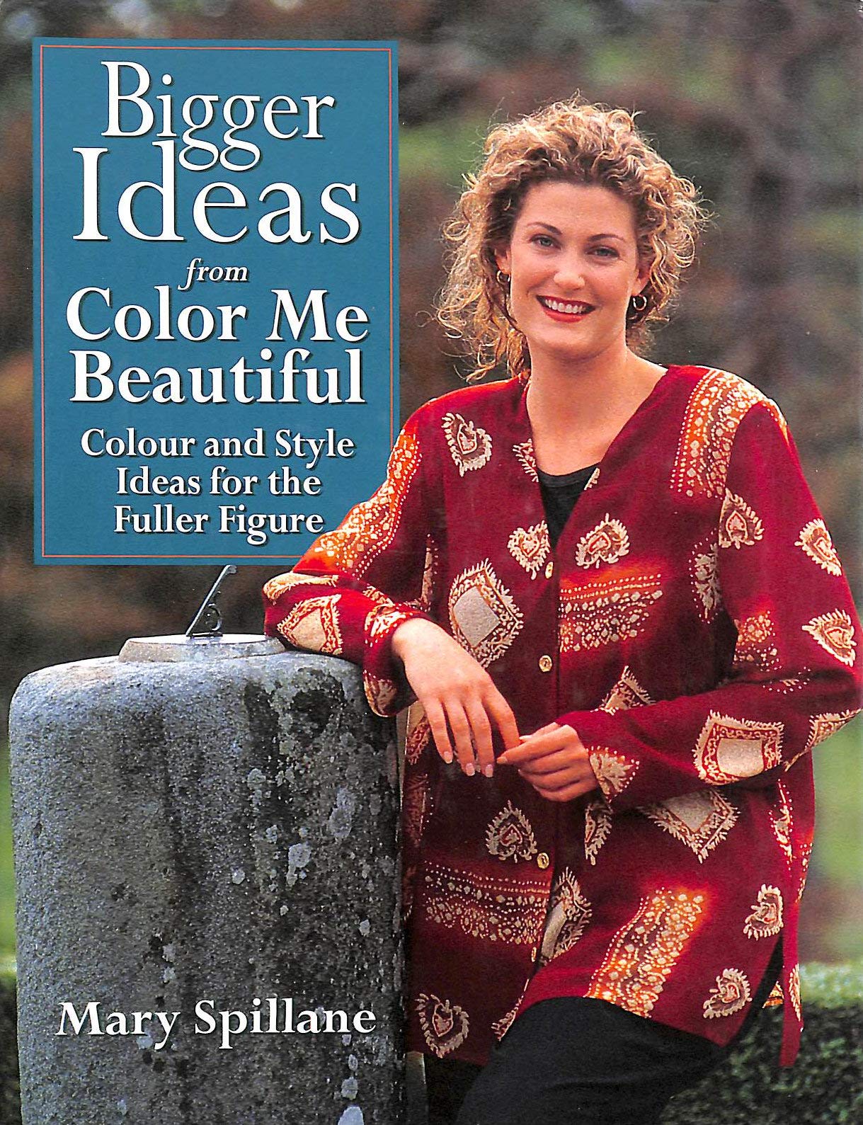 Bigger Ideas from Color Me Beautiful: Color and Style Ideas for the ...
