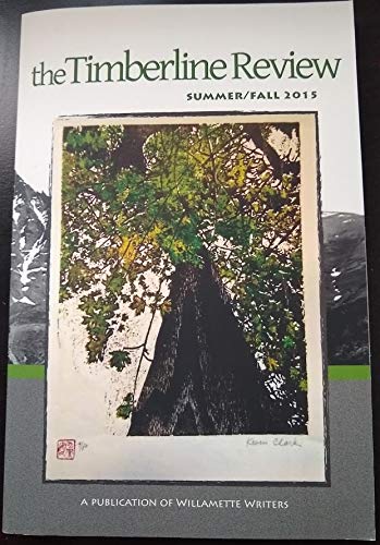 The Timberline Review: Summer/Fall 2015 by Peter R Field | Goodreads