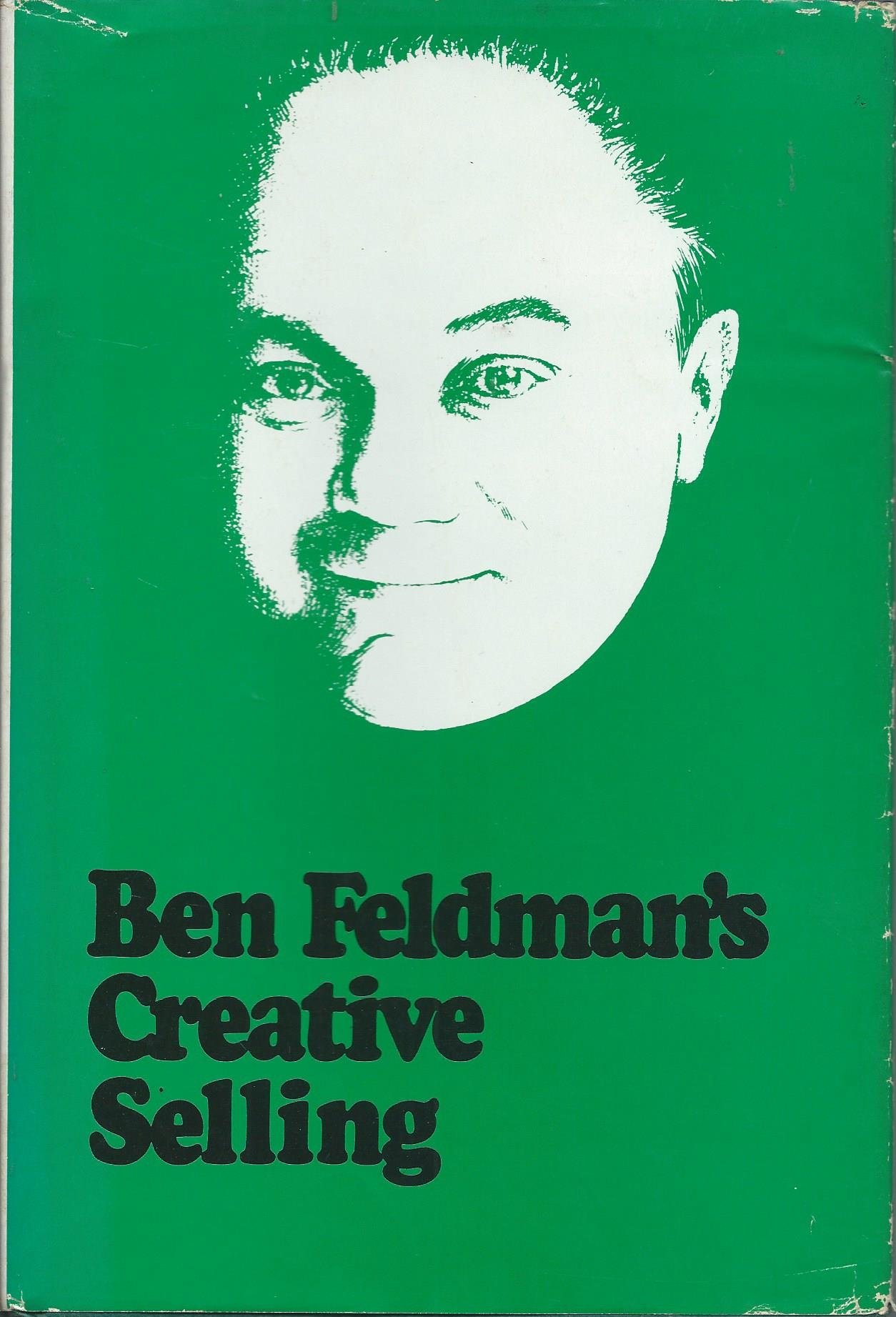 Creative Selling: The World's Greatest Life Insurance Salesman Answers ...