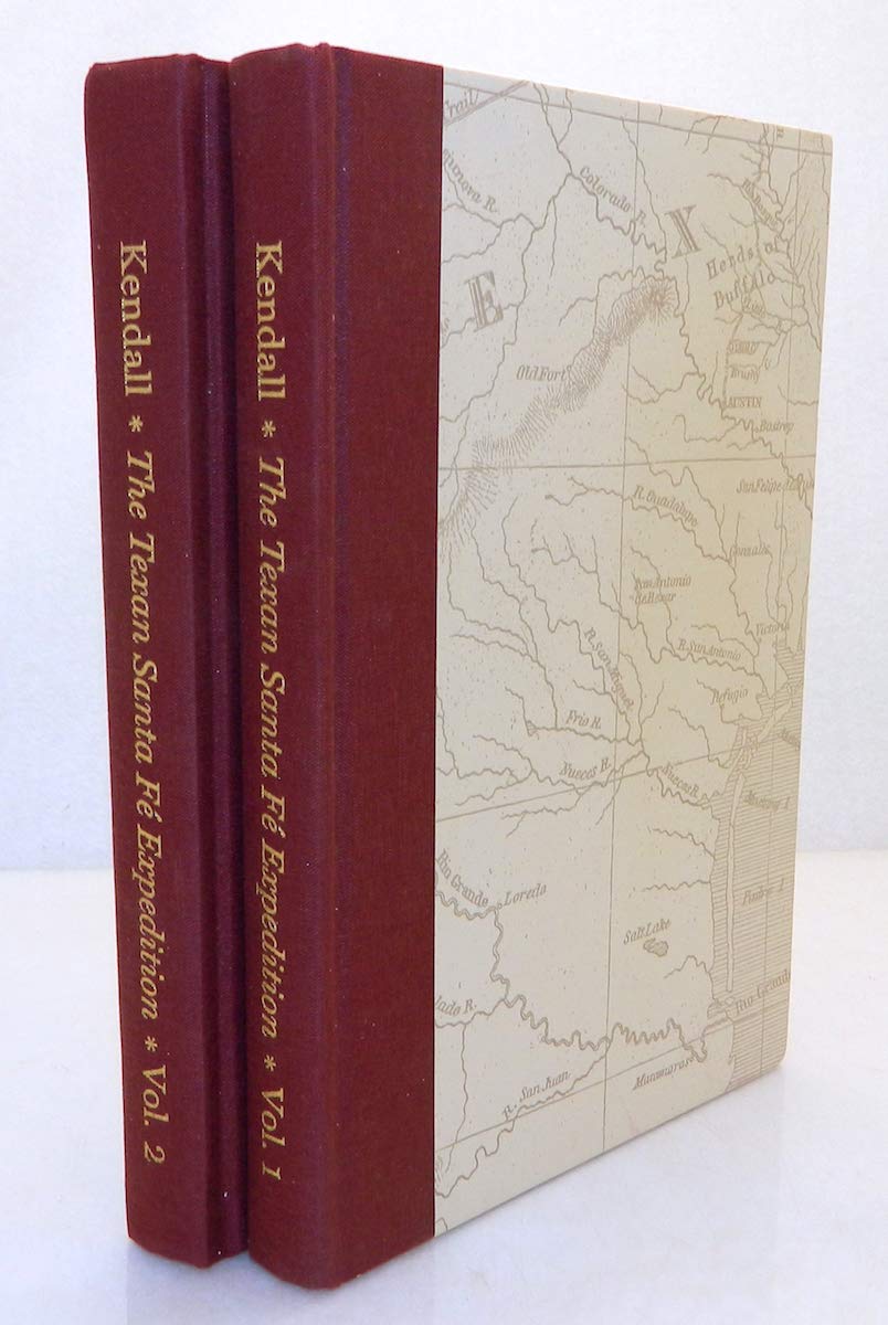 THE TEXAN SANTA FE EXPEDITION, 2 Vols. by George Wilkins Kendall ...