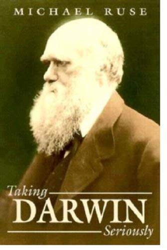 Taking Darwin Seriously: A Naturalistic Approach to Philosophy by ...