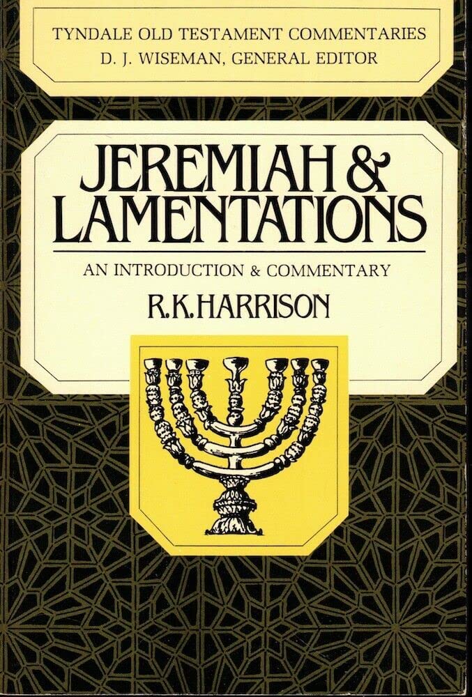 Rare R K Harrison / Jeremiah and Lamentations An Introduction and ...