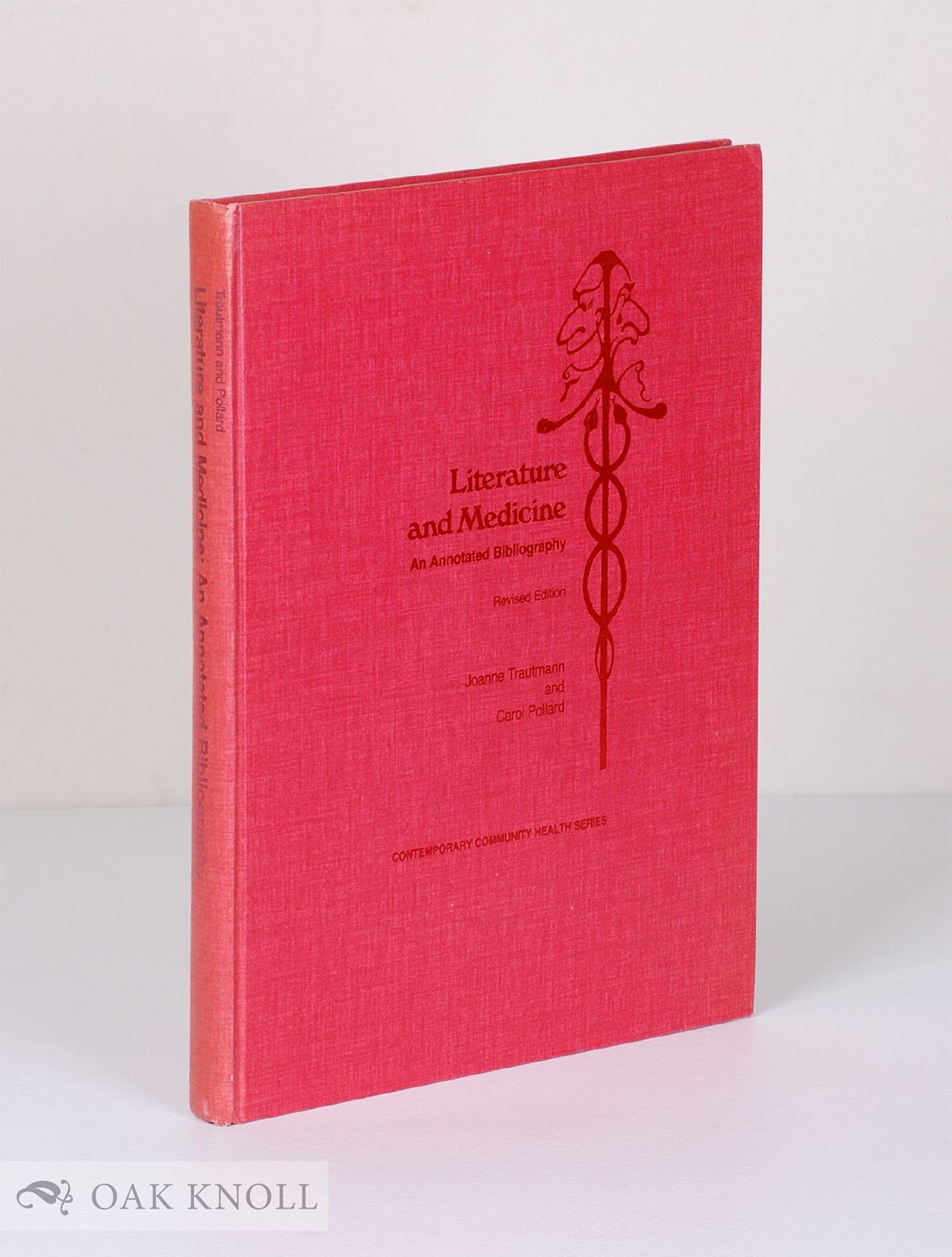 Literature and Medicine: An Annotated Bibliography by Joanne Trautmann ...