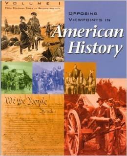 Opposing Viewpoints in American History: Vol. I & II by William M ...