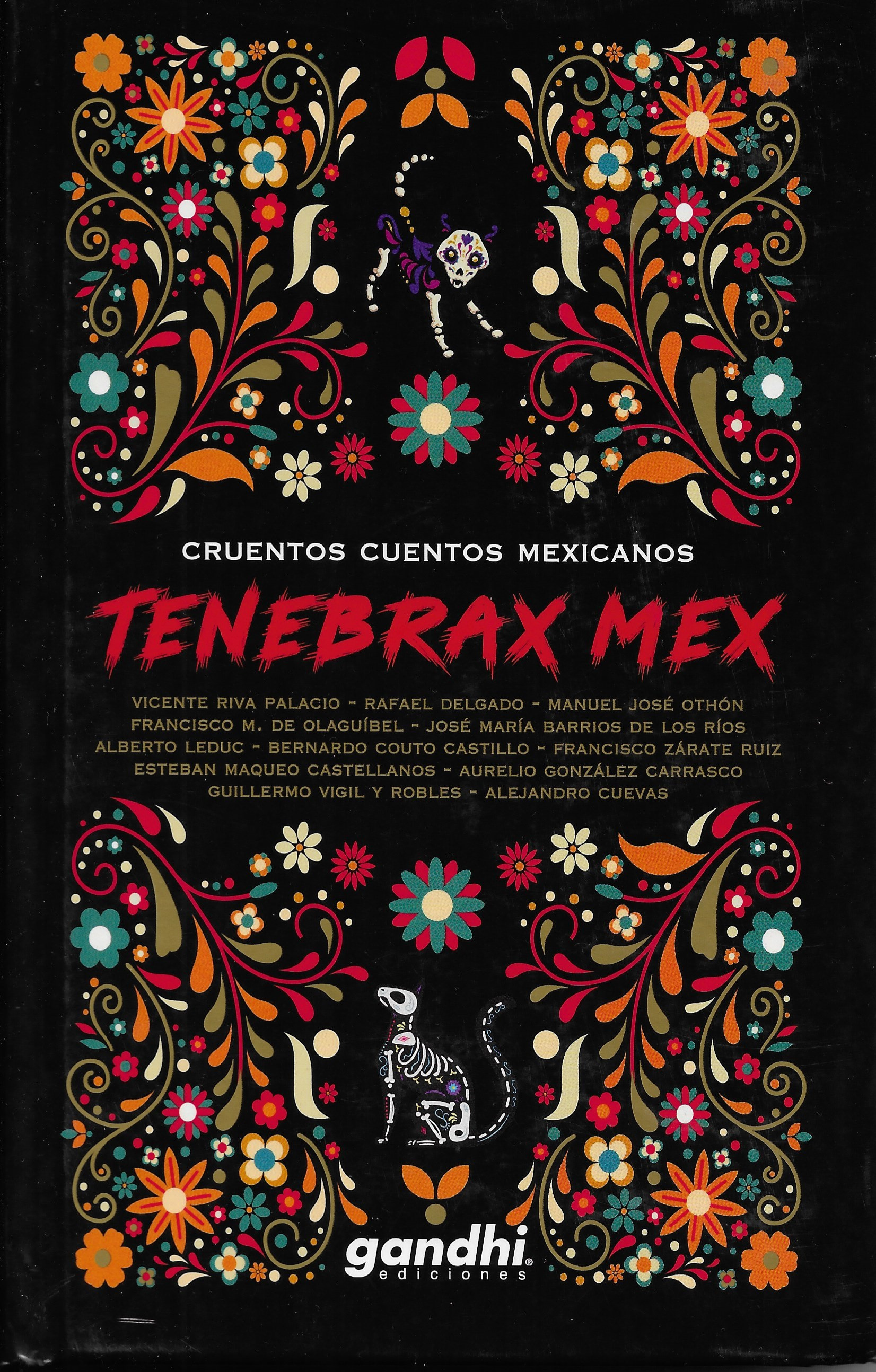 Tenebrax Mex. Cuentos Cruentos Mexicanos by Vicente Riva Palacio | Goodreads
