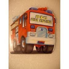 Big Fire Engine by Kay Barnes | Goodreads