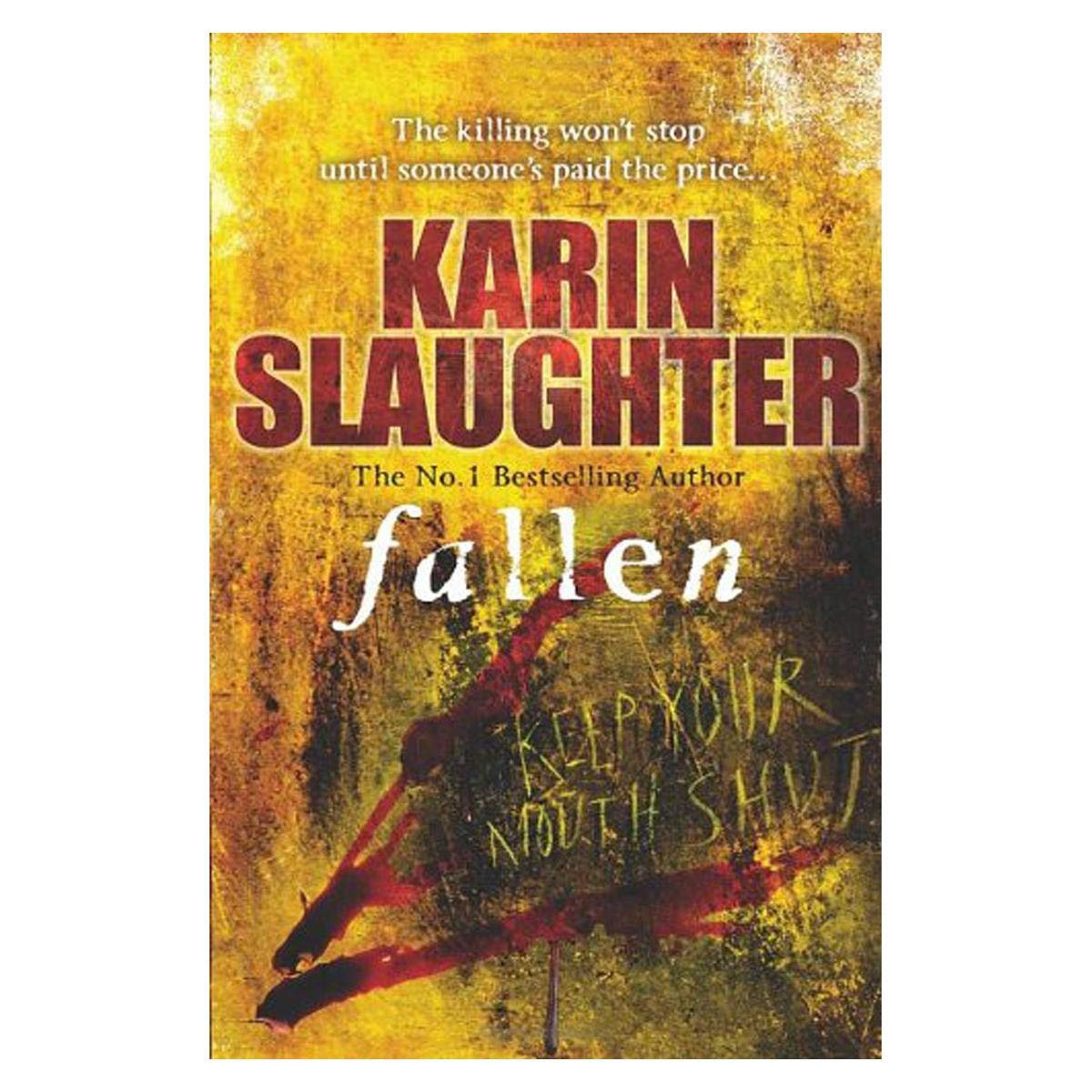 Fallen by Karin Slaughter | Goodreads
