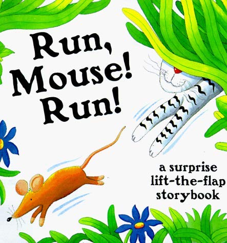 Run, Mouse! Run by Fiona Conboy | Goodreads