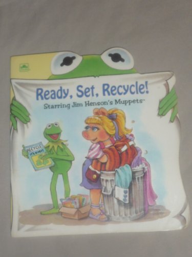 Ready, Set, Recycle! by Golden Books | Goodreads
