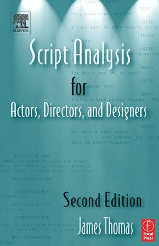 Script Analysis for Actors, Directors, and Designers by James Thomas by ...