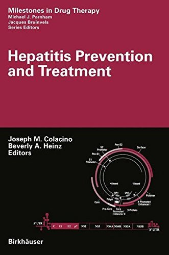 Hepatitis Prevention and Treatment (Milestones in Drug Therapy) by ...