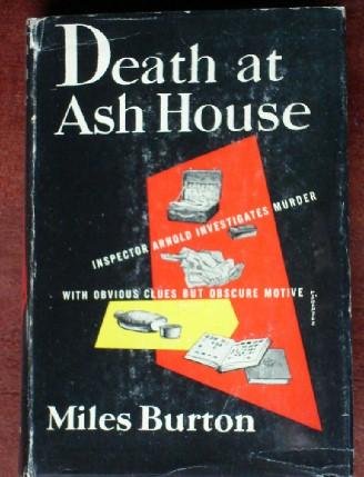 Death at Ash House by Miles Burton | Goodreads