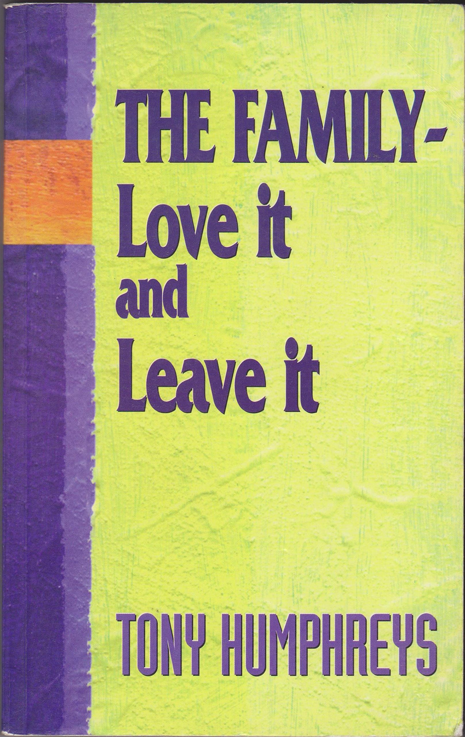 Family Love / Leave It by Tony Humphreys | Goodreads