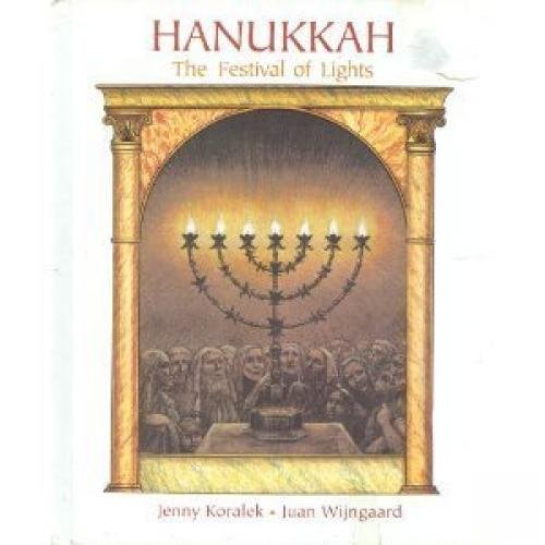 Hanukkah: The Festival of Lights by Jenny Koralek | Goodreads