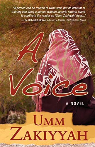 [A Voice] [By: Zakiyyah, Umm] [April, 2004] by Umm Zakiyyah | Goodreads