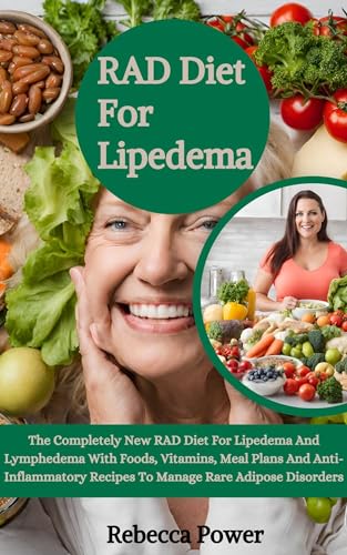 RAD Diet For Lipedema: The Completely New RAD Diet For Lipedema And ...