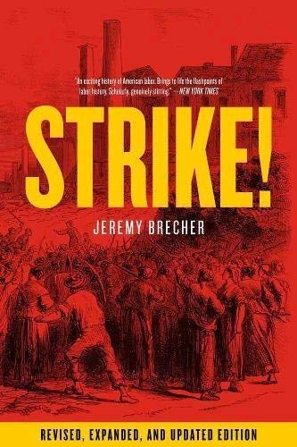 Strike! by Jeremy Brecher (2014-06-01) by Jeremy Brecher | Goodreads