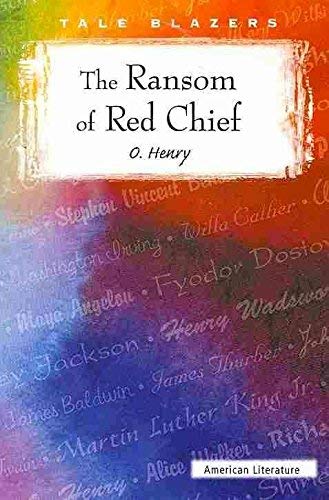 The Ransom of Red Chief by Anne Coulter O. Henry; Martens | Goodreads