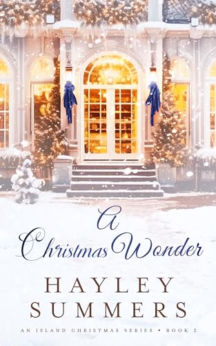 A Christmas Wonder by Hayley Summers | Goodreads