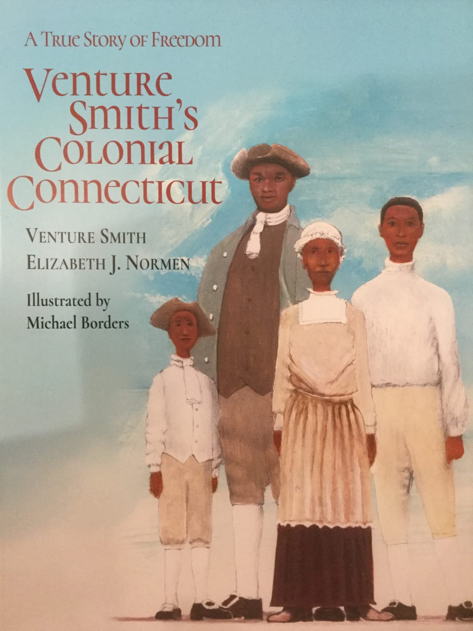 Venture Smith's Colonial Connecticut by Elizabeth Normen | Goodreads