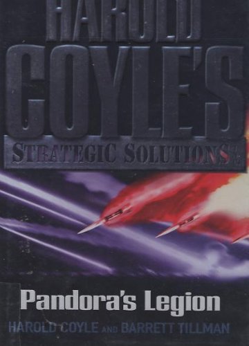 Harold Coyle's Strategic Solutions : Pandora's Legion by Harold Coyle ...