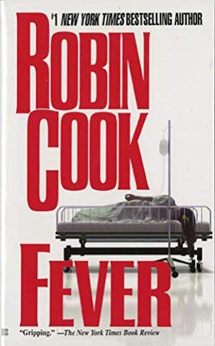 Fever by Robin Cook(2000-08-01) by Robin Cook | Goodreads