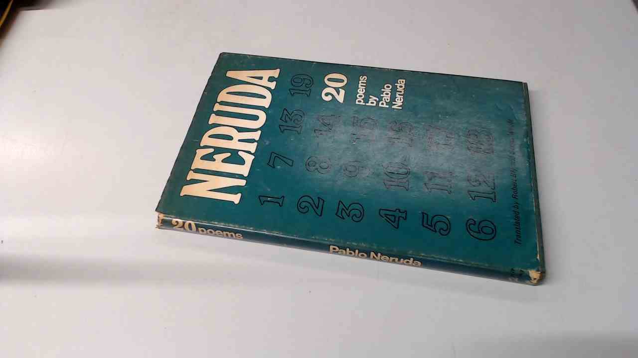 Twenty Poems. Translated by James Wright and Robert Bly. by Pablo ...