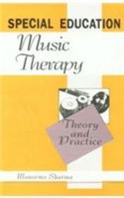 Special Education: Music Therapy by Manorma Sharma | Goodreads