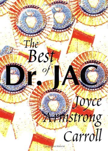 The Best of Dr. JAC by Joyce Armstrong Carroll by Joyce Armstrong ...