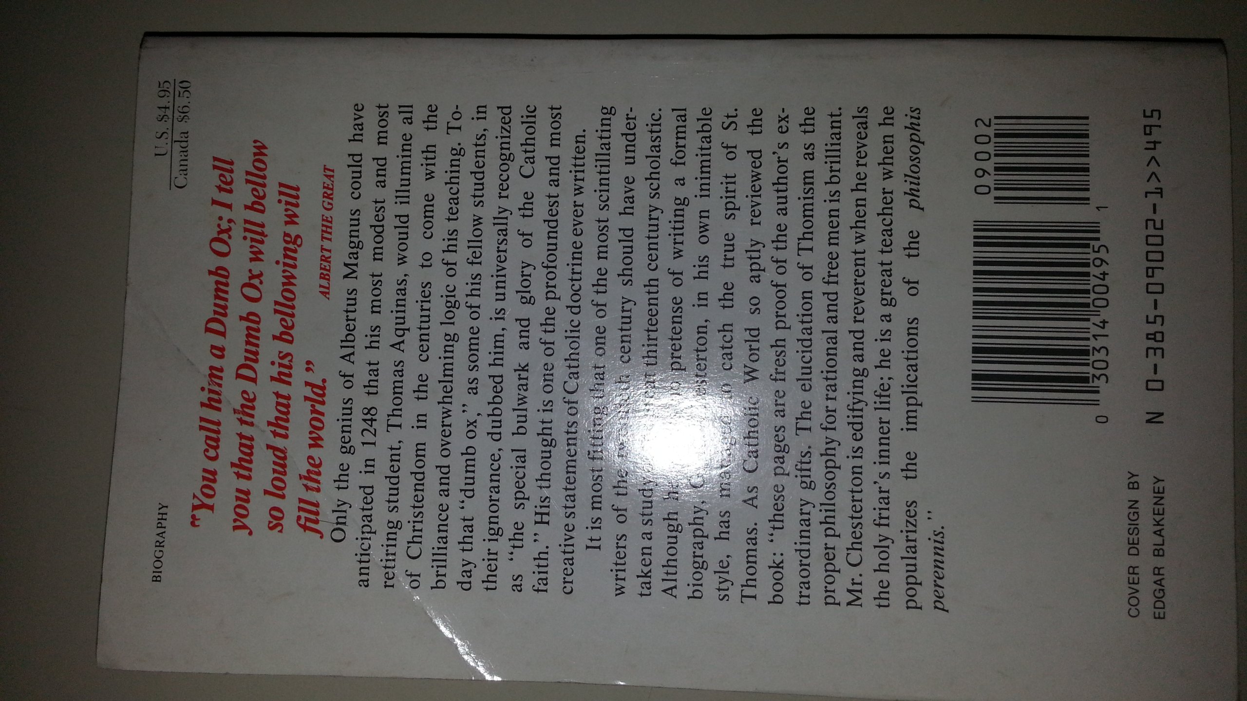 By G. K. CHESTERTON Saint Thomas Aquinas, "The Dumb Ox". With an ...