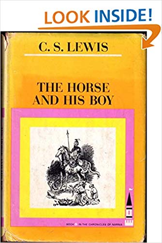 The Horse and His Boy by C.S. Lewis | Goodreads
