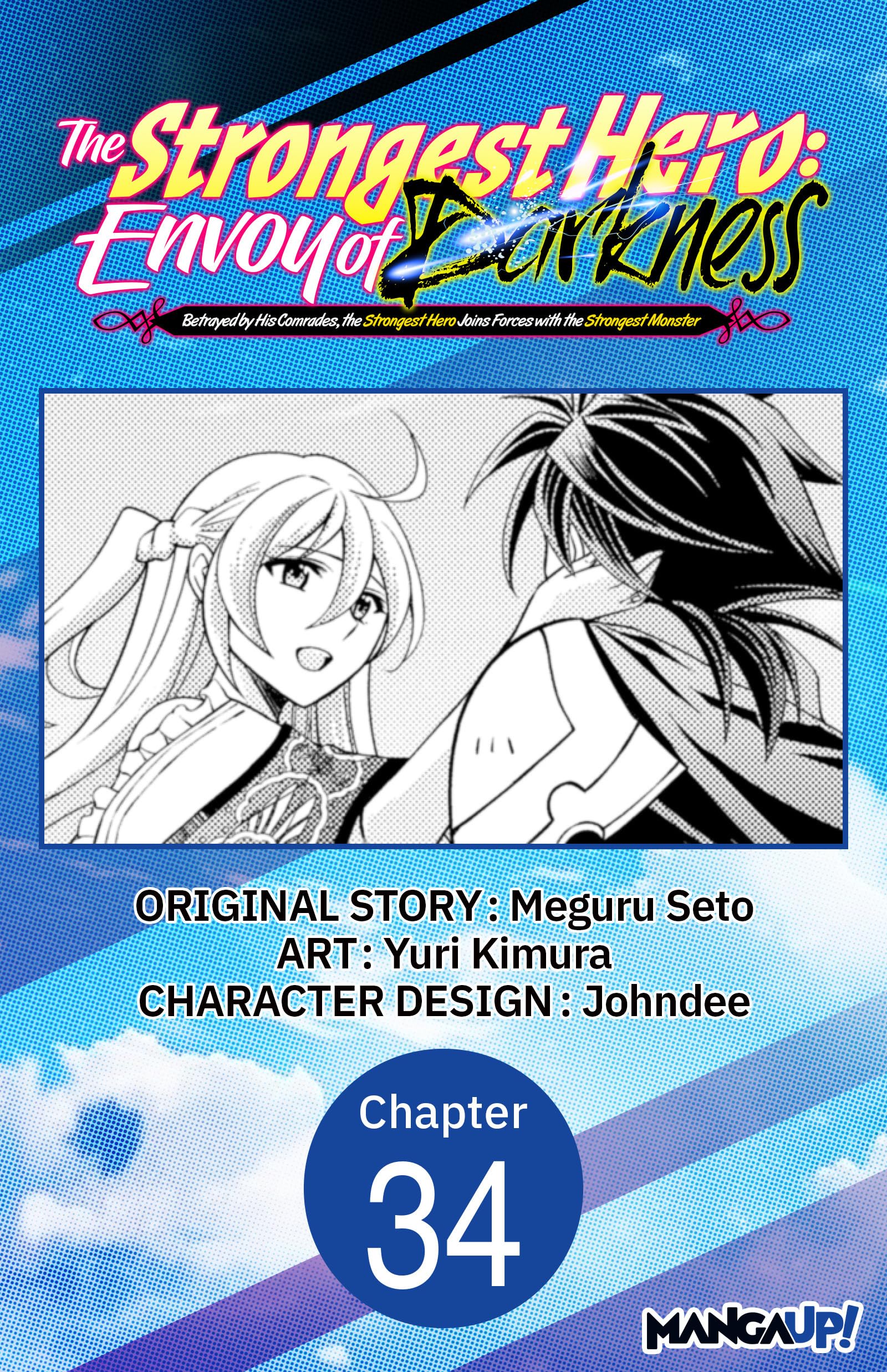 The Strongest Hero: Envoy of Darkness -Betrayed by His Comrades, the ...