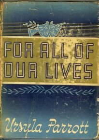 For All of Our Lives by Ursula Parrott | Goodreads