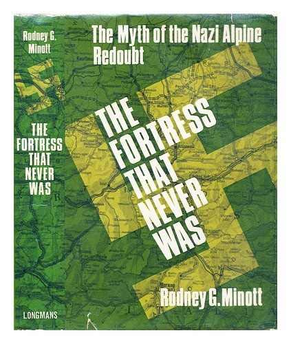The Fortress that Never was - The Myth of the nazi Alpine Redount by ...